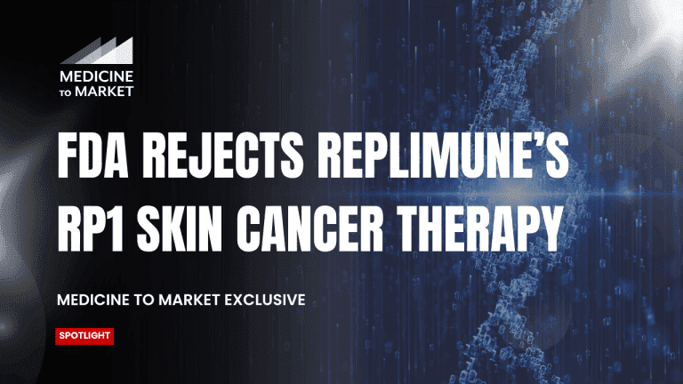 FDA Rejects Replimune’s RP1 Skin Cancer Therapy – Medicine to Market